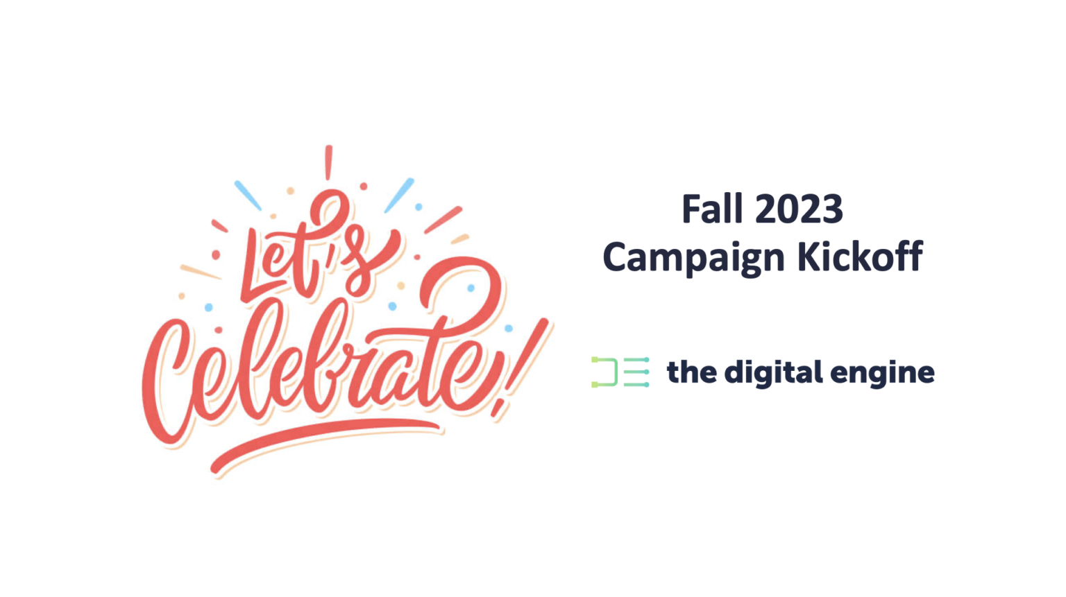 The Digital Engine: Week 7: Fall 2023 Campaign Kickoff Including ...